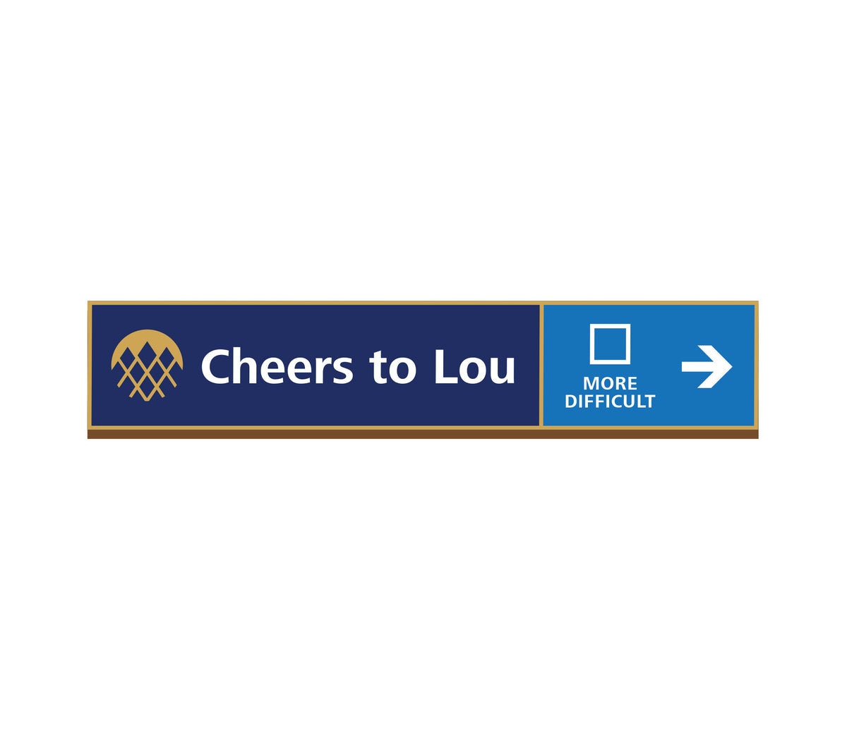 Ski Slope Sign Cheers To Lou – Shop Crystal